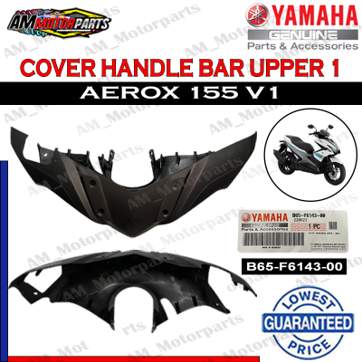COVER HANDLE UPPER 1 FOR AEROX 155 V1 (B65-F6143-00) YAMAHA GENUINE PARTS